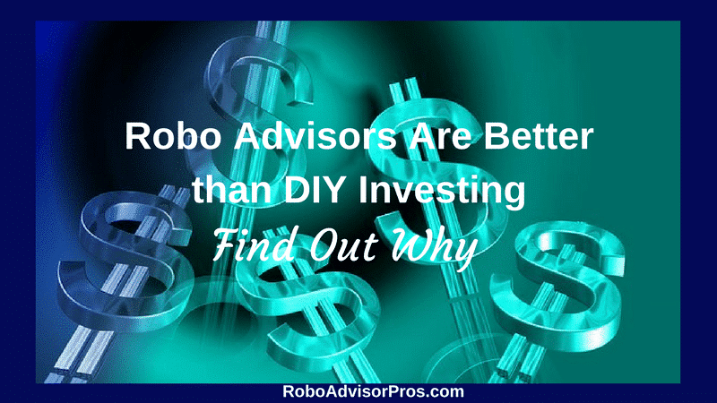 Robo-Advisor or DIY Investing - Why Digital Investment Advisors are ...